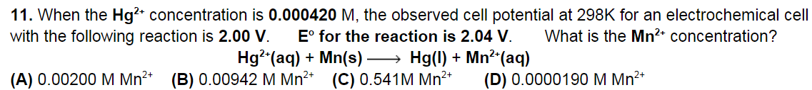 Solved 11. When the Hg2+ concentration is 0.000420 M, the | Chegg.com
