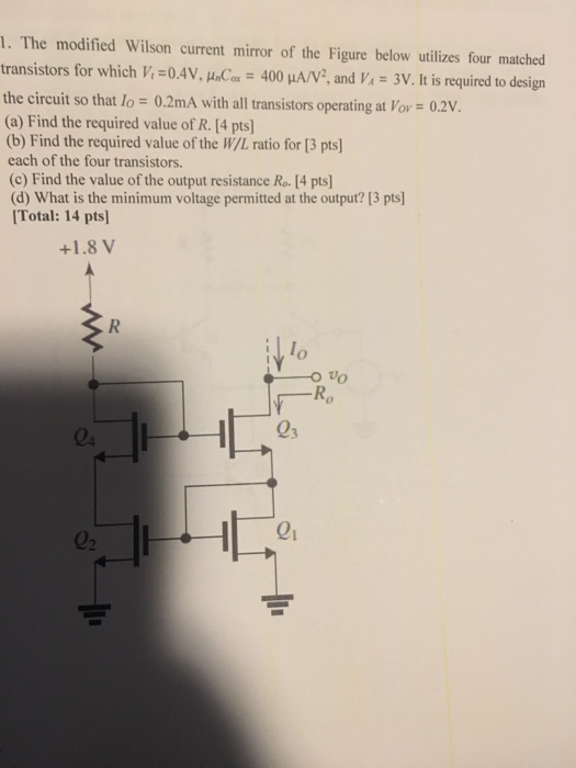 Solved 1·The modified Wilson current mirror of the Figure | Chegg.com