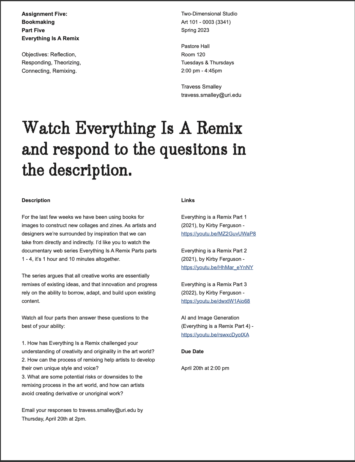 Watch Everything Is A Remix and respond to the | Chegg.com