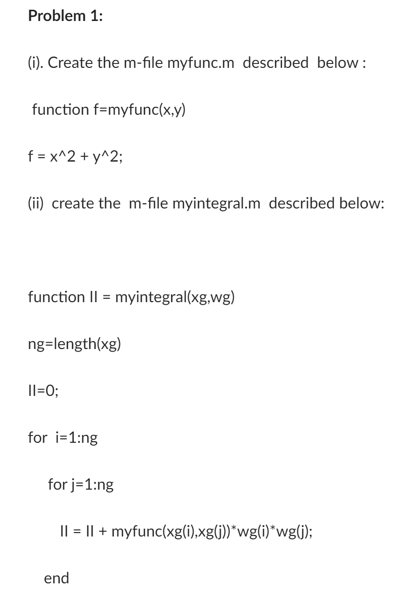 Solved Problem 1: (i). Create the m-file myfunc.m described | Chegg.com