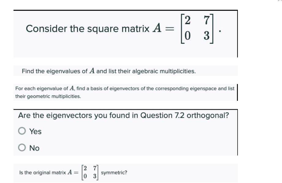 Solved Consider the square matrix A = 2 0 3 Find the | Chegg.com