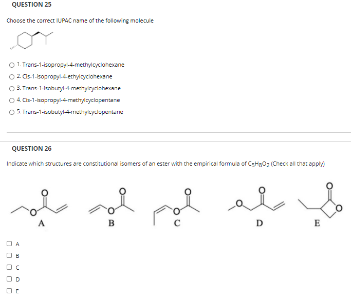 Solved QUESTION 25 Choose the correct IUPAC name of the | Chegg.com
