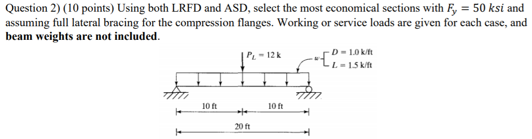 Solved Question 2) (10 points) Using both LRFD and ASD, | Chegg.com