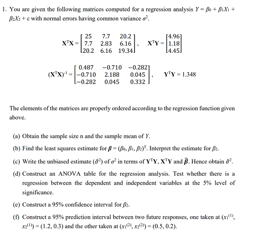= 1. You are given the following matrices computed | Chegg.com
