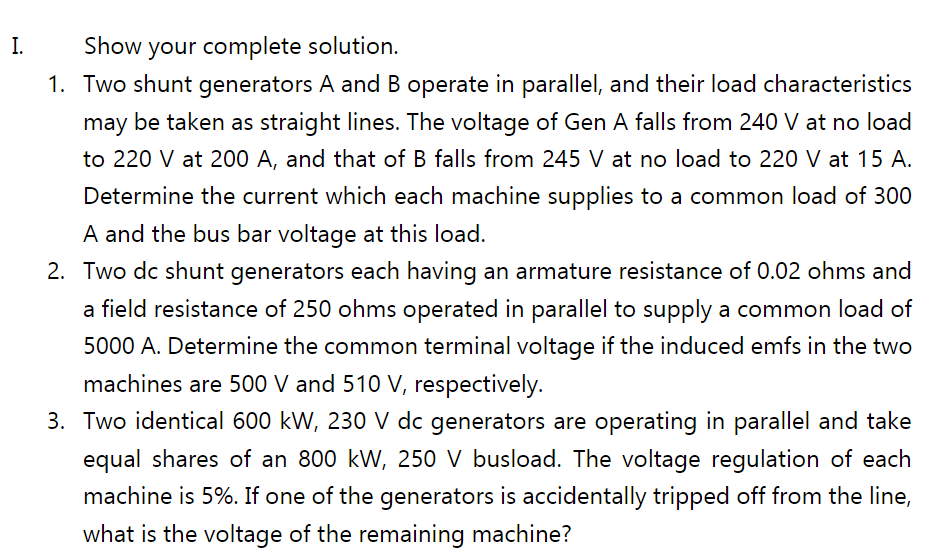 Solved Show your complete solution. 1. Two shunt generators | Chegg.com