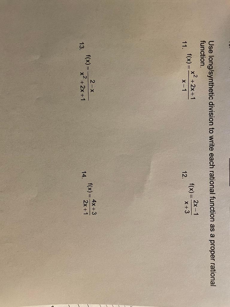 Solved Use long/synthetic division to write each rational | Chegg.com