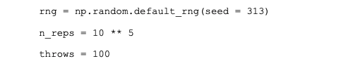 Solved rng - np.random.default_rng (seed 313) n reps 10 ** 5 | Chegg.com