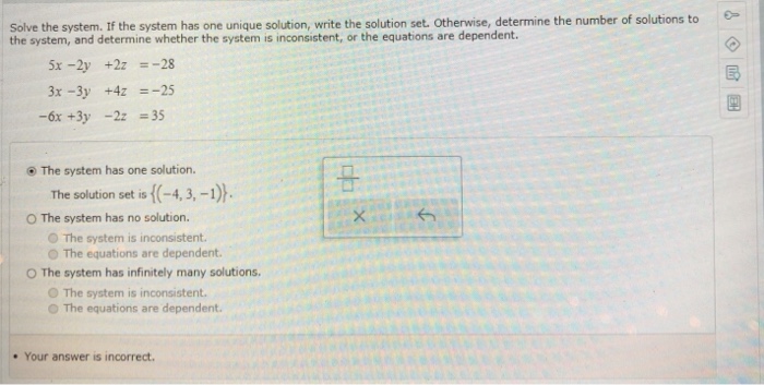 Solved Solve The System If The System Has One Unique
