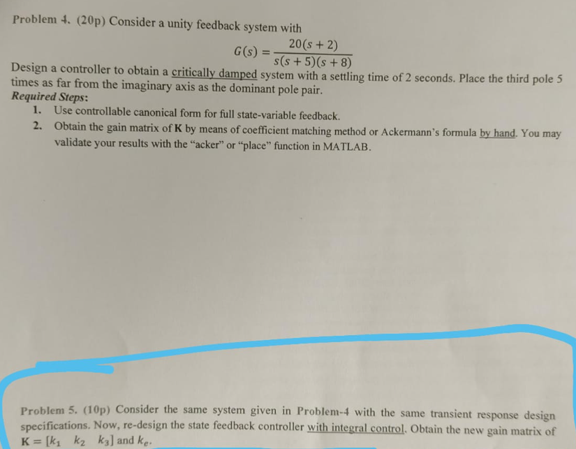 Solved Problem 4. (20p) Consider a unity feedback system | Chegg.com
