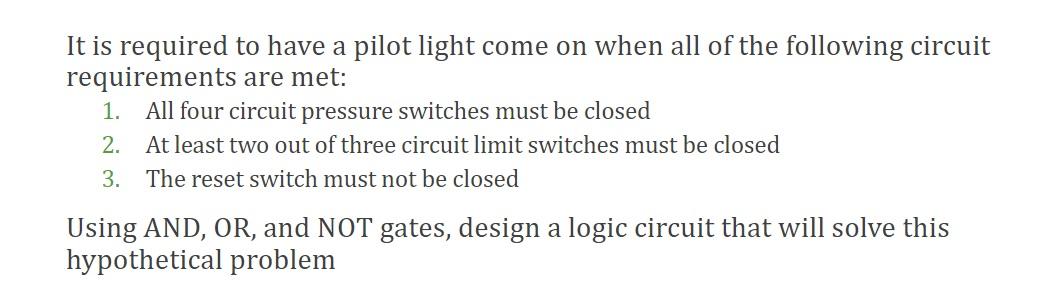 Solved It is required to have a pilot light come on when all | Chegg.com