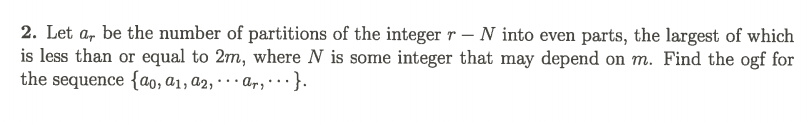 Solved 2. Let ar be the number of partitions of the integer | Chegg.com
