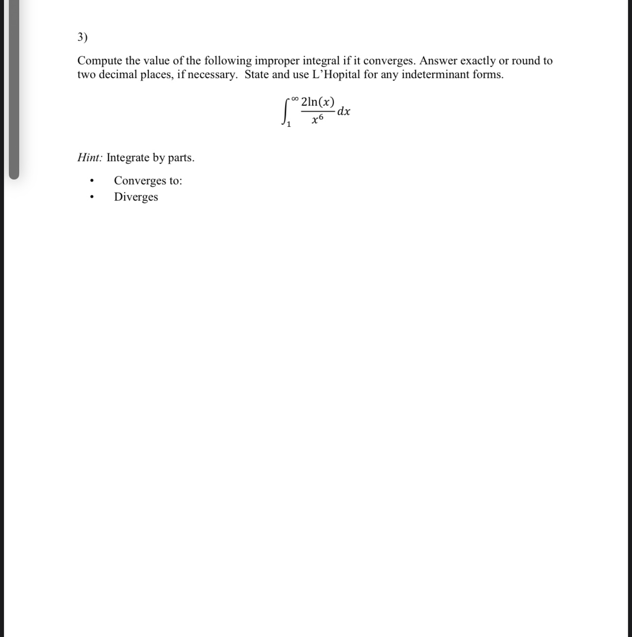 Solved 3) Compute the value of the following improper | Chegg.com