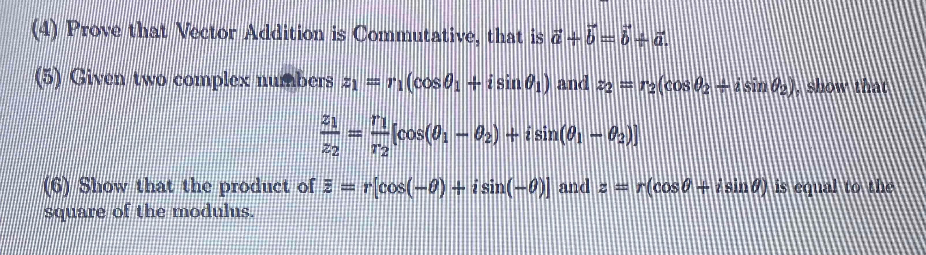 Solved (4) Prove that Vector Addition is Commutative, that | Chegg.com