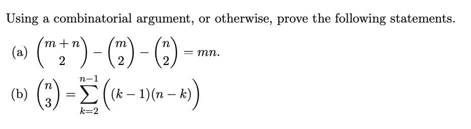 Solved Using a combinatorial argument, or otherwise, prove | Chegg.com