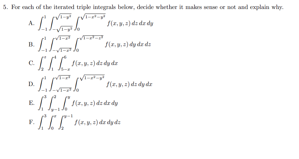 Solved 5. For each of the iterated triple integrals below, | Chegg.com