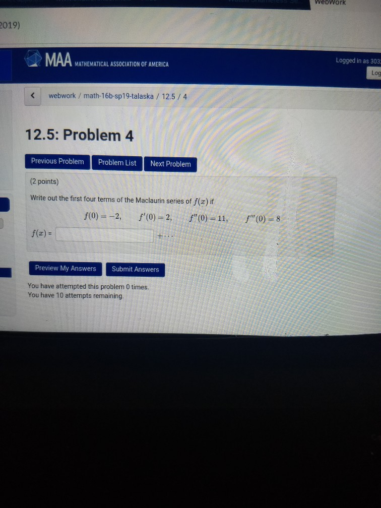 Solved WebWork 2019) Logged in as 303 Log MATHEMATICAL | Chegg.com