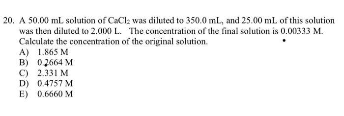 Solved A 50.00 mL solution of CaCl2 was diluted to 350.0 mL | Chegg.com