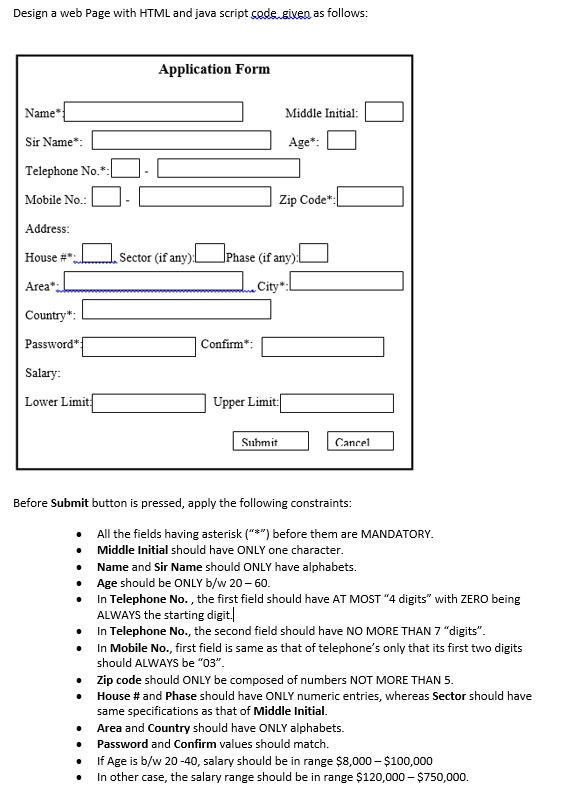 Solved Design a web Page with HTML and java script code | Chegg.com