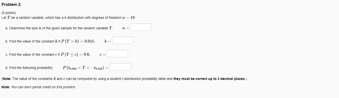 Solved Problem 2. (6 points) Let T be a random variable, | Chegg.com