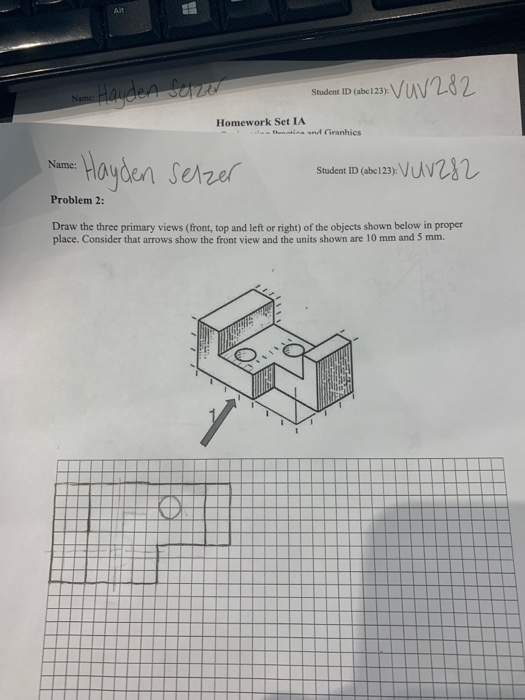 Solved Draw the three primary views(front,top, and left or | Chegg.com