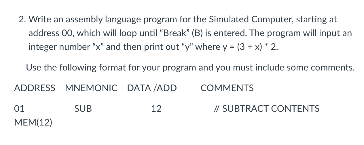 Solved 2. Write an assembly language program for the | Chegg.com