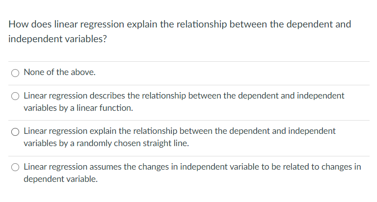 Solved How does linear regression explain the relationship | Chegg.com