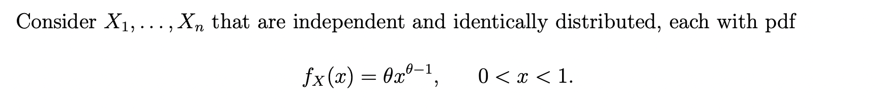 Solved Consider X1,…,Xn that are independent and identically | Chegg.com