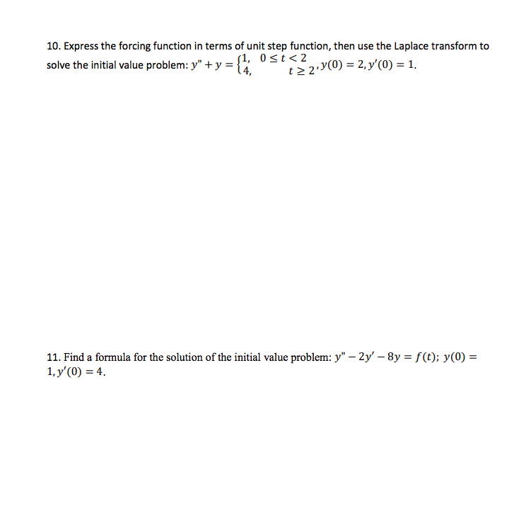 Solved 10. Express the forcing function in terms of unit | Chegg.com