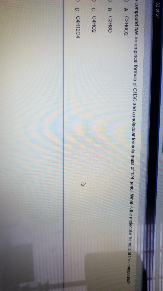 Solved 32 of 37 compound has an empirical formula of CH30 | Chegg.com