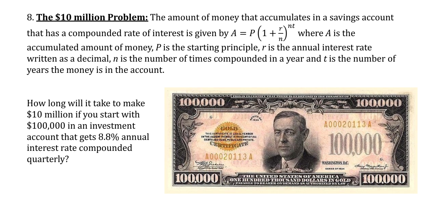 Solved 8. The $10 million Problem: The amount of money that | Chegg.com