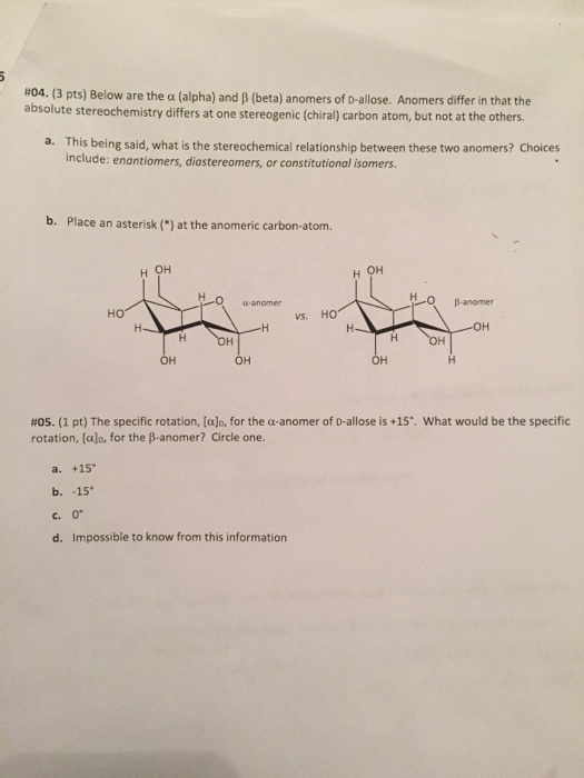 Solved Below Are The Alpha And P Beta Anomers Of