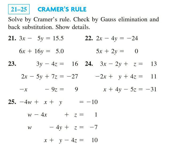 Solved 21-25 CRAMER'S RULE Solve by Cramer's rule. Check by | Chegg.com