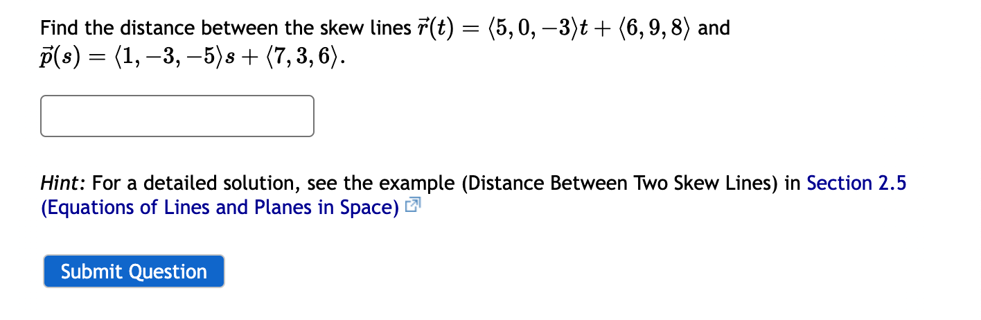 Solved Find the distance between the skew lines | Chegg.com