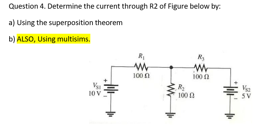 Solved Question 4 Determine The Current Through R2 Of