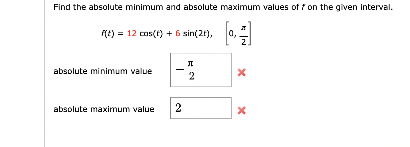 Solved Find the absolute minimum and absolute maximum values | Chegg.com