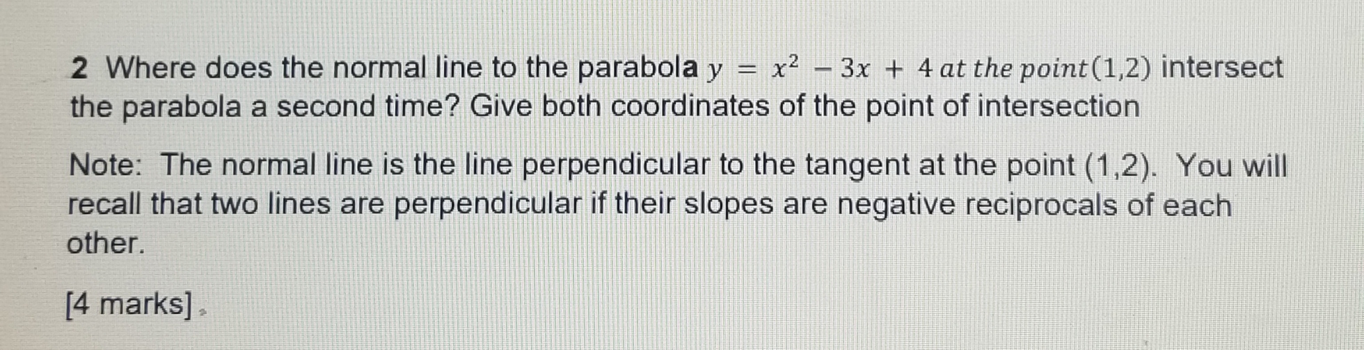 Solved 2 ﻿Where does the normal line to the parabola | Chegg.com