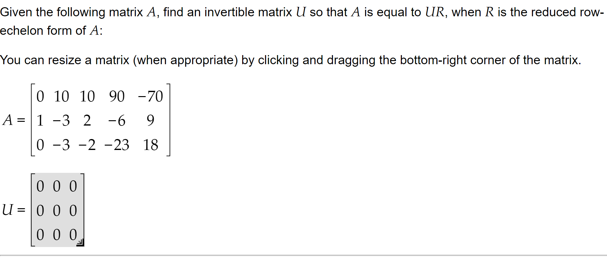 Solved Given the following matrix A, find an invertible | Chegg.com
