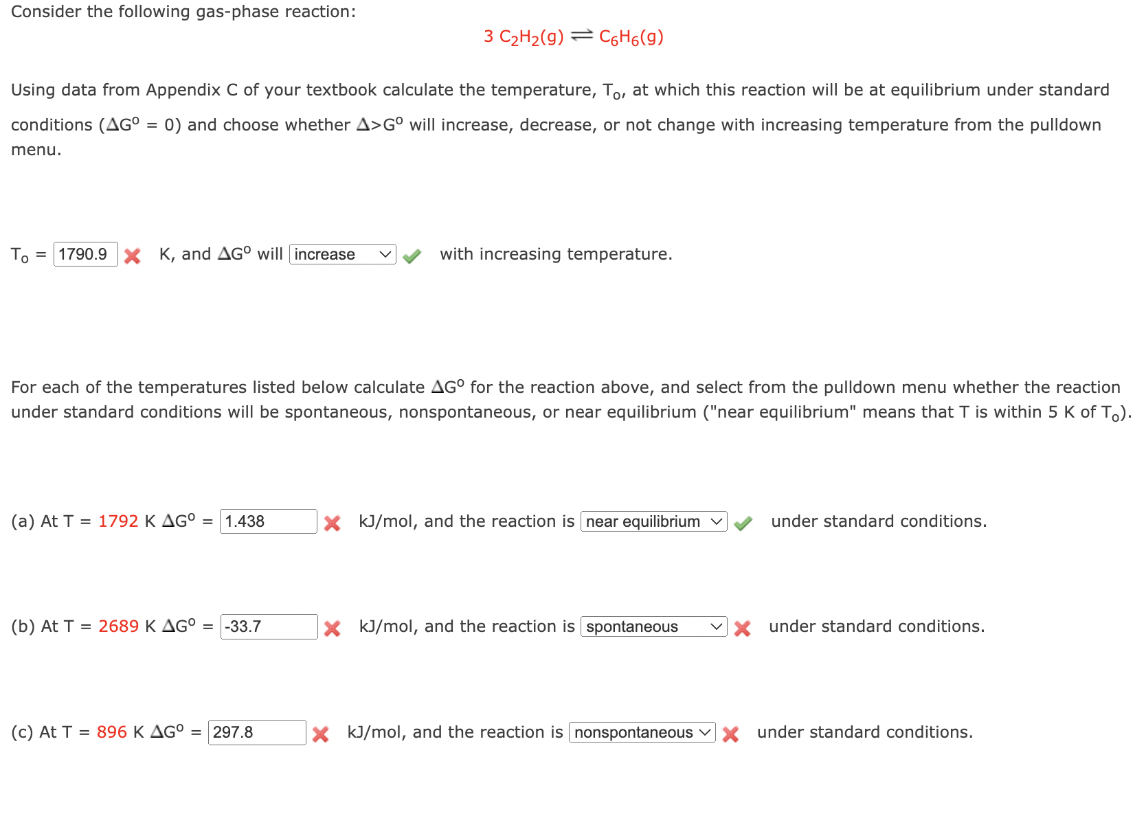 Solved Consider the following gas-phase reaction: 3C2H2( | Chegg.com
