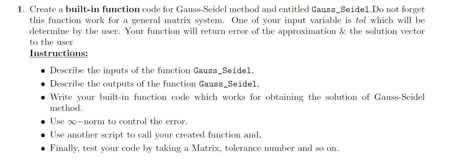 Solved 1. Create a built-in function code for Gauss-Seidel | Chegg.com