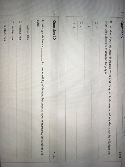 Solved uestion 1 1 pts elasticity of demand measures how | Chegg.com Solved uestion 1 1 pts elasticity of demand measures how | Chegg.com