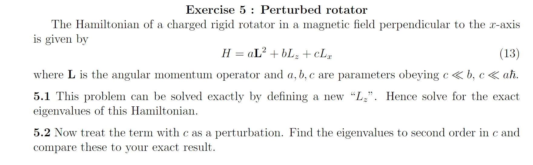 Solved 2 = Exercise 5 : Perturbed rotator The Hamiltonian of | Chegg.com