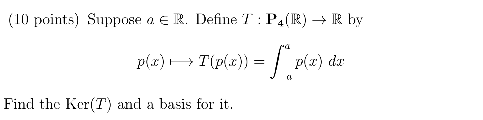 Solved Suppose A € R Define T P 4 R → R Byp X → T P X