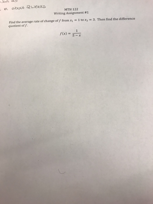 Solved n about aweeks MTH 122 Writing Assignment #1 Find the | Chegg.com