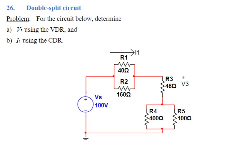 Solved Double-split circuitProblem: For the circuit below, | Chegg.com