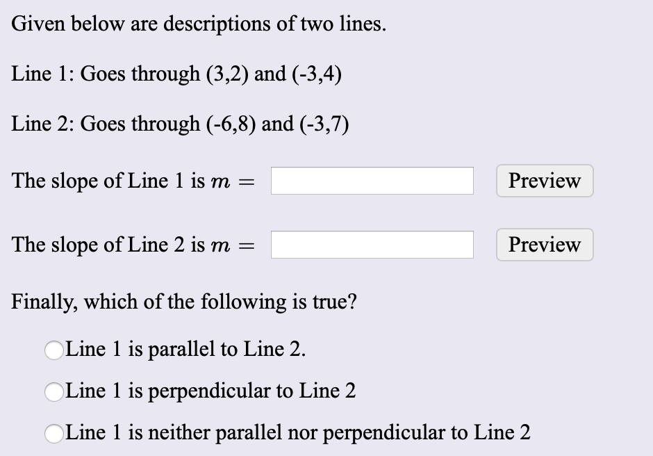 Solved Given below are descriptions of two lines. Line 1: | Chegg.com