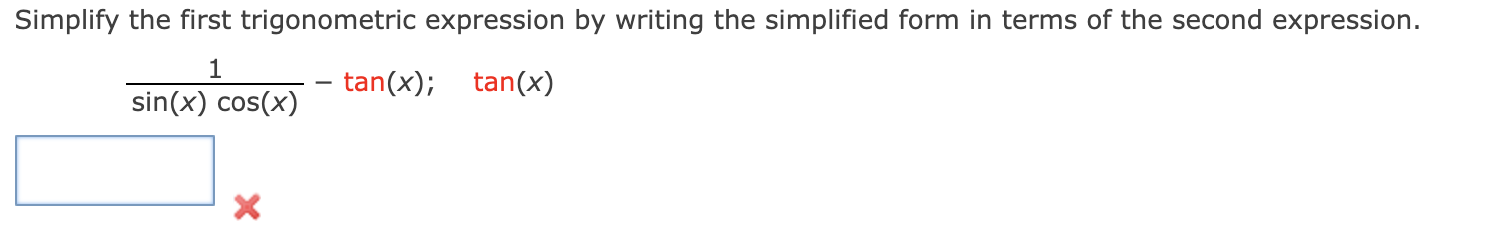 Solved Simplify the first trigonometric expression by | Chegg.com