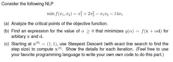 Solved Consider the following NLP min f(C1, 12) = x + 2x3 - | Chegg.com