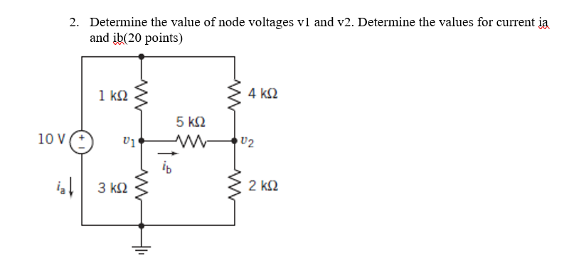 Solved 2. Determine the value of node voltages vl and v2. | Chegg.com