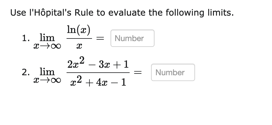 Solved Use Lhôpitals Rule To Evaluate The Following