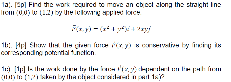 Solved 1a). [5p] ﻿Find the work required to move an object | Chegg.com